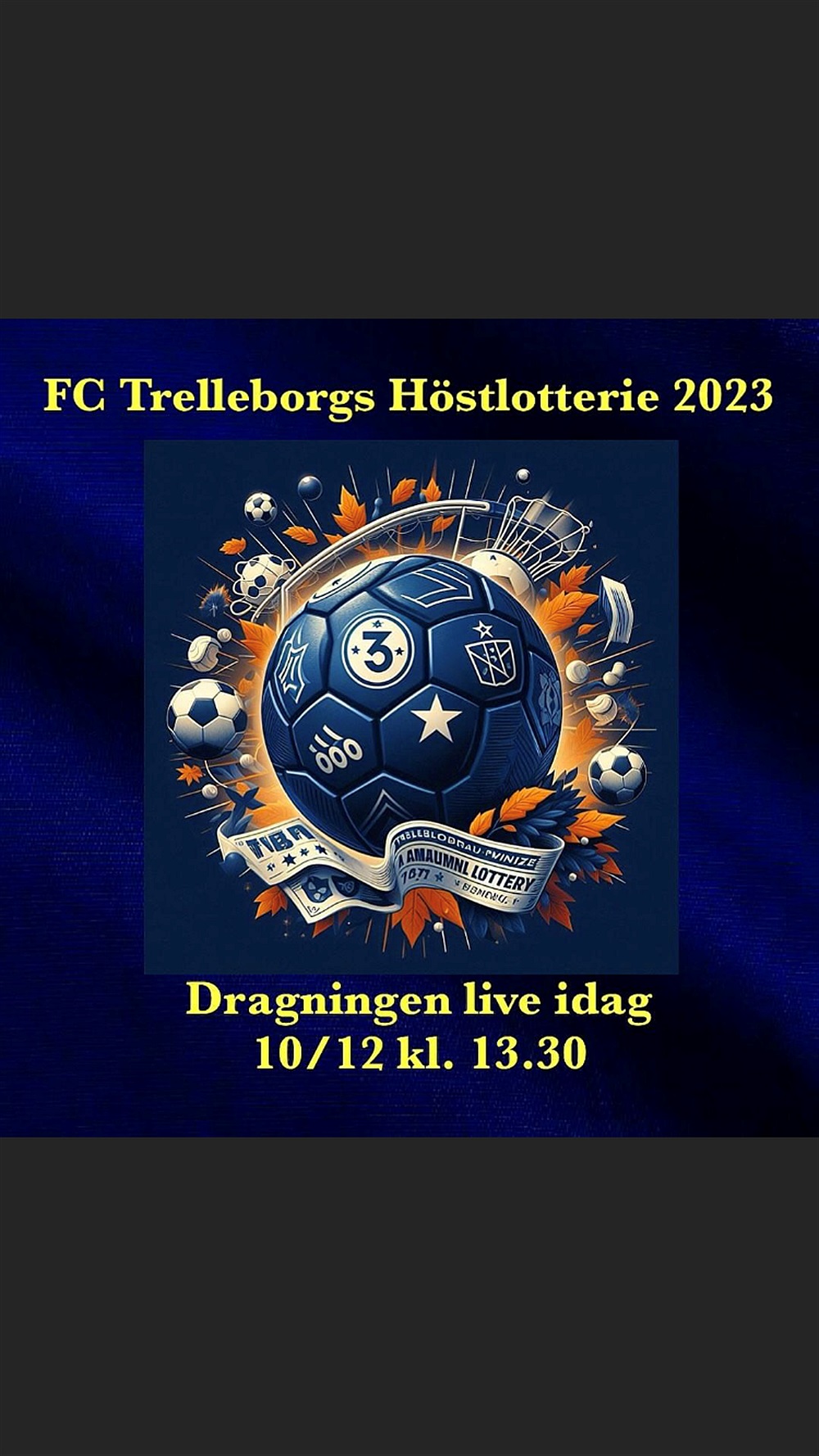 FCT HÖSTLOTTERI 2023 / FC Trelleborg