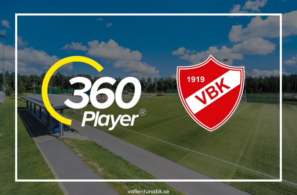 Vallentuna BK tar nästa steg med 360Player / Vallentuna Fotboll